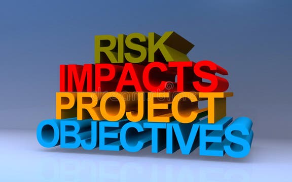 Risk Impacts Project Objectives on Blue Stock Illustration ...