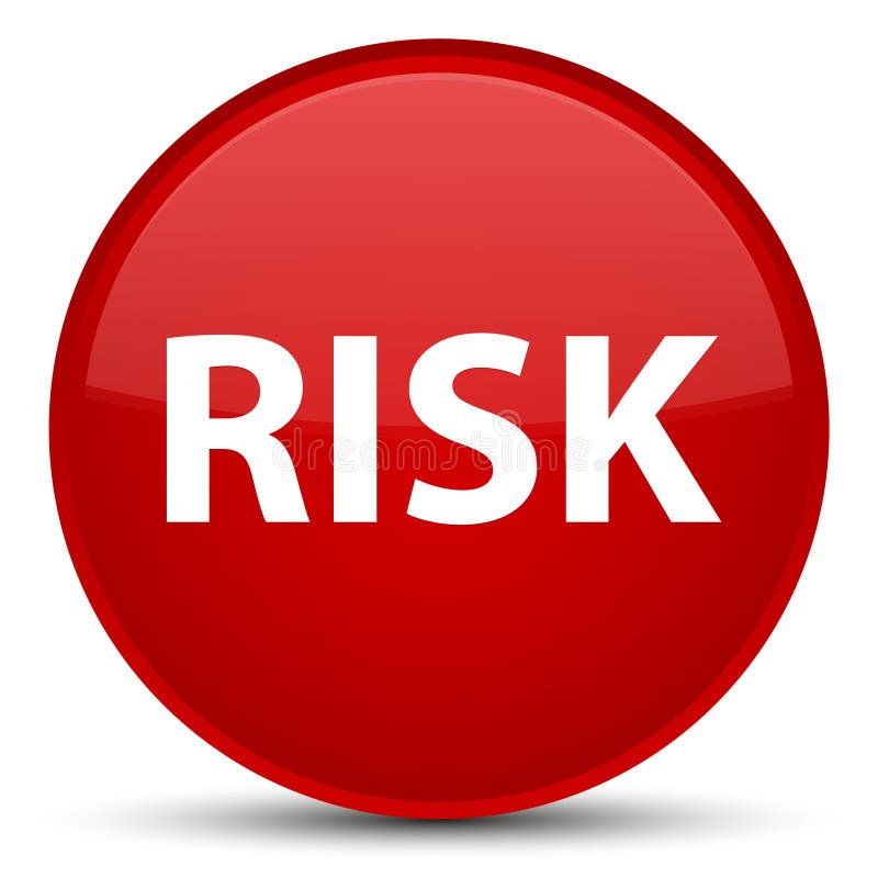 Risk Special Red Round Button Stock Illustration - Illustration of ...