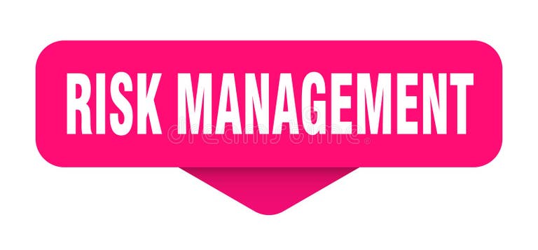 Risk Management Sticker. Risk Management Sign on Transparent Background ...