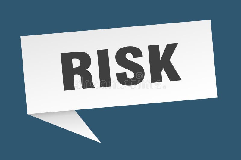 Risk Speech Bubble. Risk Ribbon Sign Stock Vector - Illustration of ...