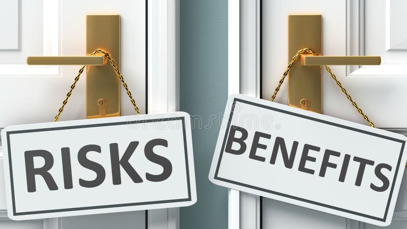 Risks and Benefits in Balance - Pictured As a Scale and Words Risks ... Risks and Benefits in Balance - Pictured As a Scale and Words Risks ...