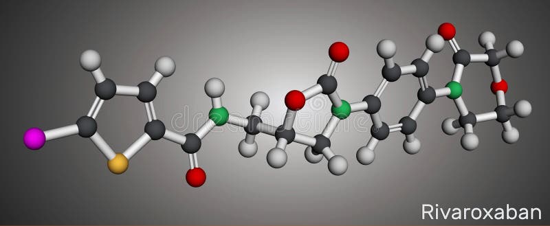 Rivaroxaban Molecule. it is an Anticoagulant and the Orally Active ...