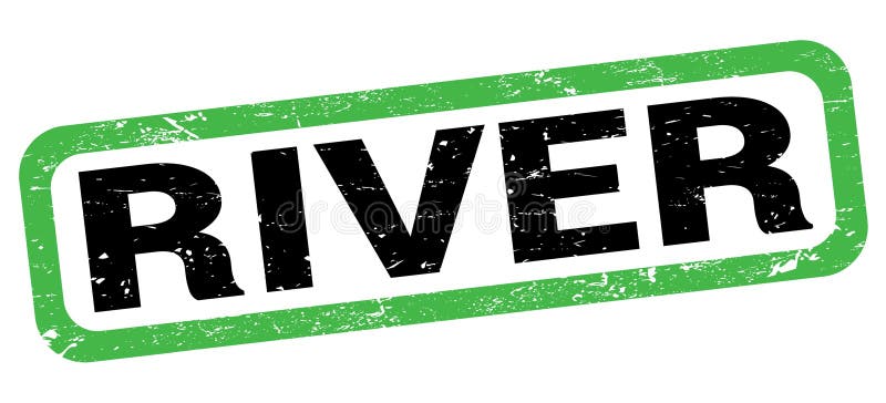 RIVER Text Written on Green-black Rectangle Stamp Stock Illustration ...
