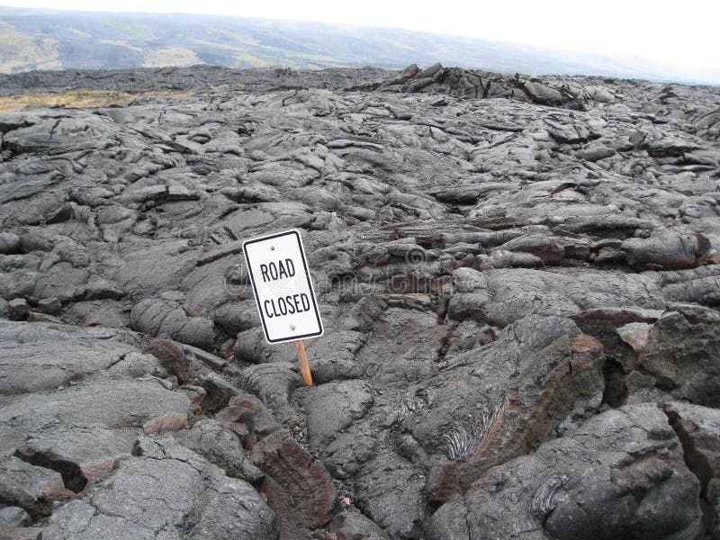 Road Closed Sign Embedded in Lava Stock Photo - Image of island, park ...