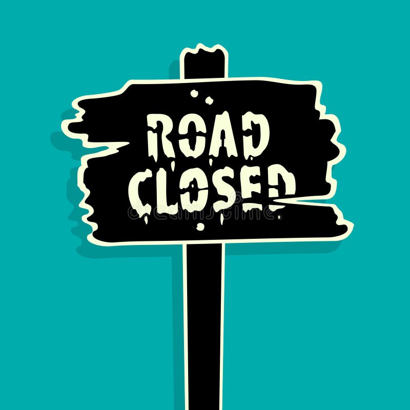 Road Closed Sign Vector Illustration Stock Vector - Illustration of ...