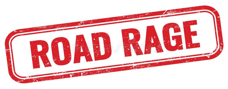 ROAD RAGE Text on Red Grungy Stamp Stock Illustration - Illustration of ...