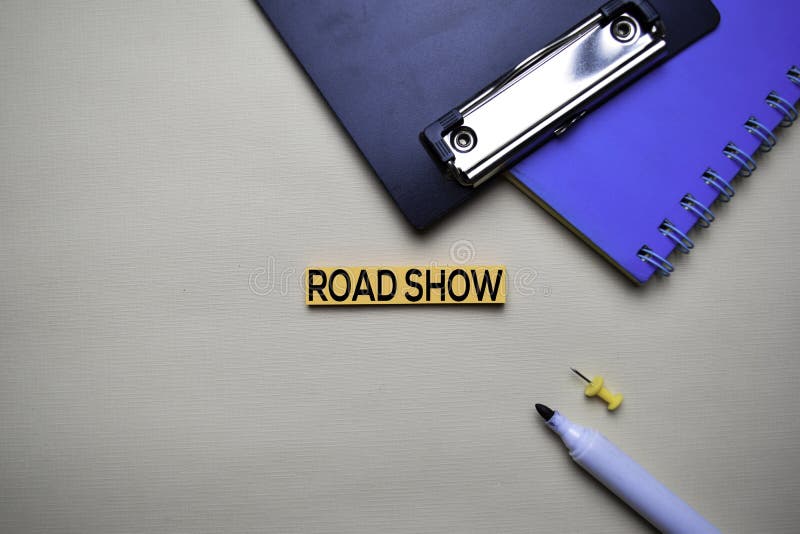 Road Show Text on Sticky Notes with Office Desk Concept Stock Image ...