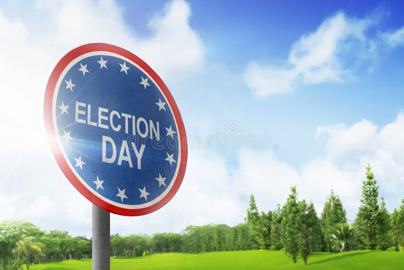 Road Sign Announcing Election Day Stock Image - Image of information ...
