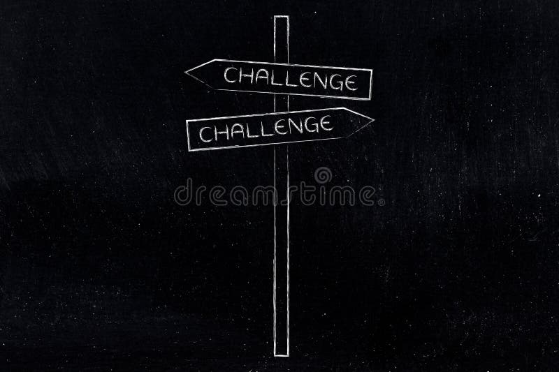 Road Sign with Challenges in Both Directions, Decision Making and Life ...