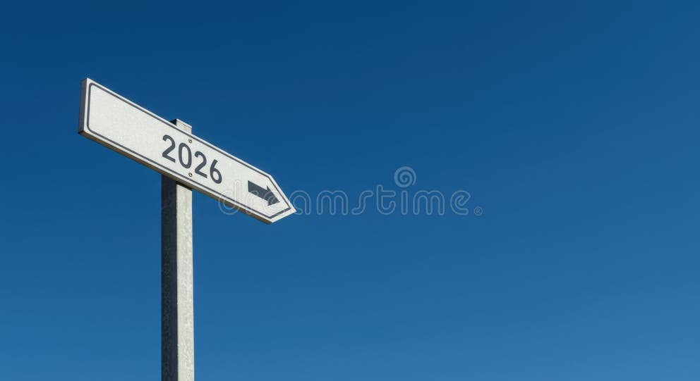 2026 Road Sign on Clear Blue Sky - Future Direction and Progress ...