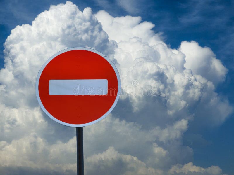 Road Sign Entry is Prohibited on the Background of the Sky with Clouds ...
