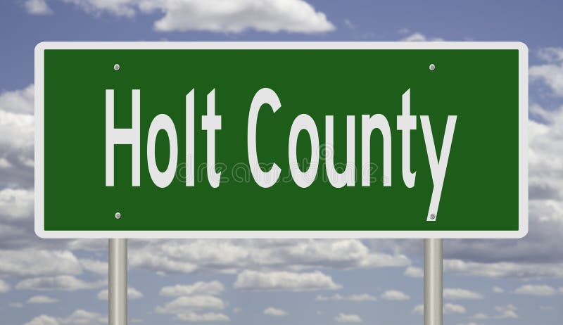Road sign for Holt County stock illustration. Illustration of ...