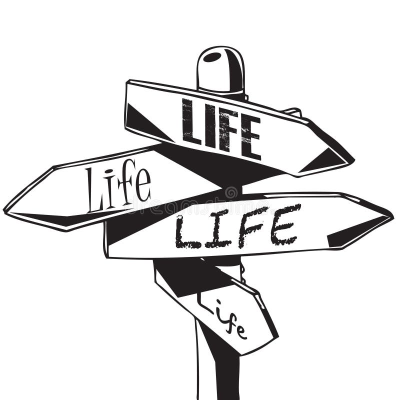 Road sign for life stock illustration. Illustration of direction ...