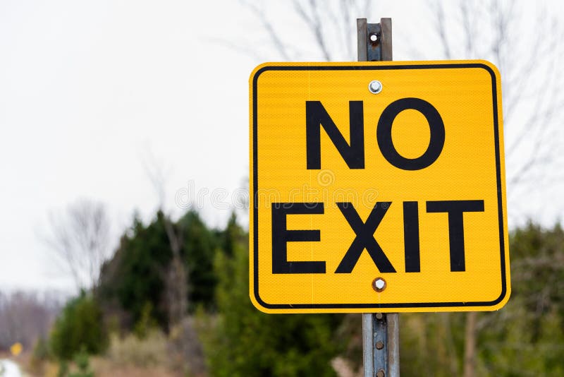 Road Sign Reading No Exit stock photo. Image of close - 105082756