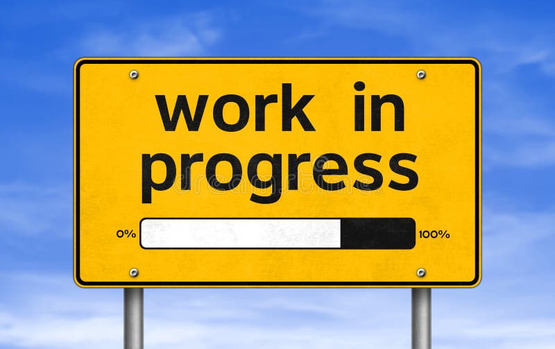 Work in progress stock photo. Image of problem, progress - 218691048