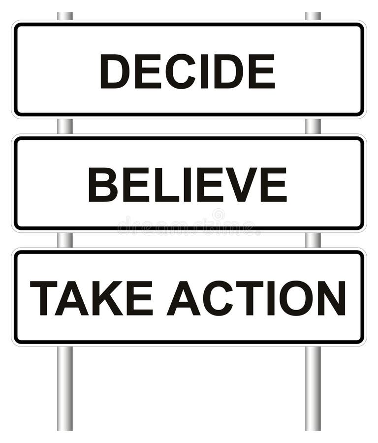 Road Signpost with Words Decide, Believe, Take Action on White ...