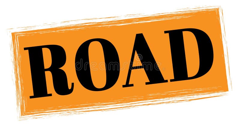 ROAD Text Written on Orange-black Stamp Sign Stock Illustration ...