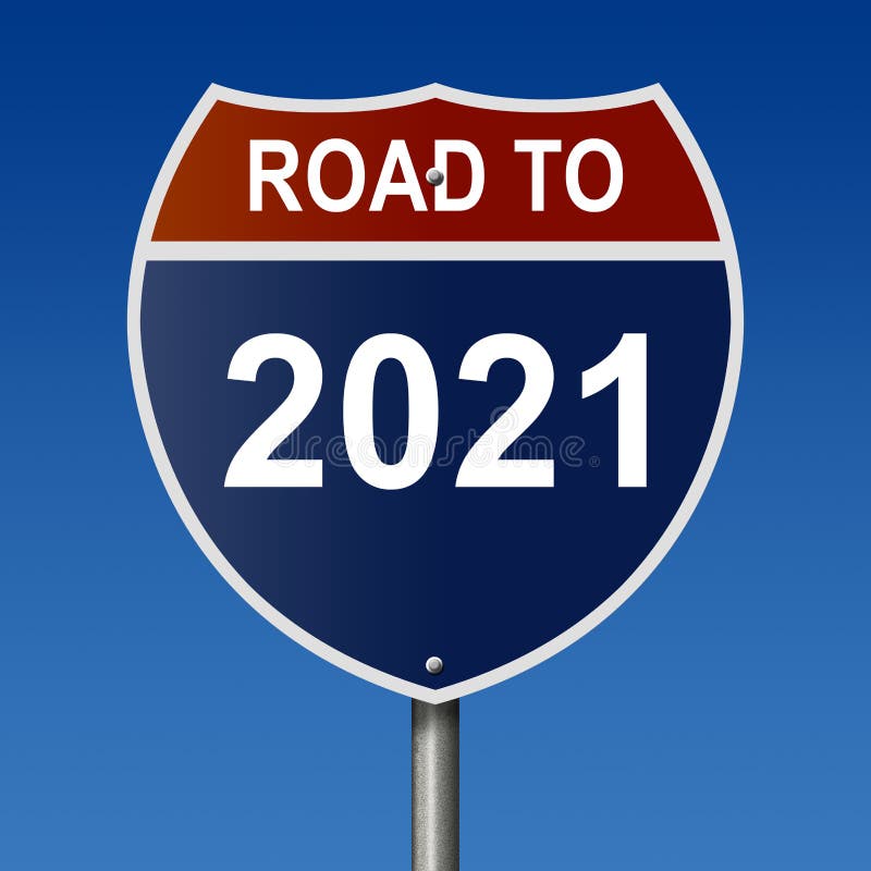Road to 2021 sign stock illustration. Illustration of auto - 150622691