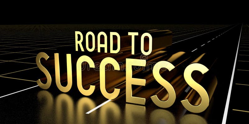 Road To Success Concept, Road - 3D Rendering Stock Illustration ...
