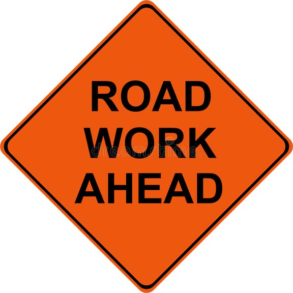 Road Work Ahead Sign Stock Illustrations – 1,401 Road Work Ahead Sign ...