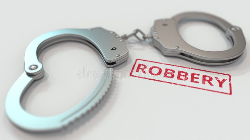 ROBBERY Stamp and Handcuffs. Crime and Punishment Related Conceptual 3D ...