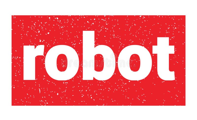 Robot Text Written on Red Stamp Sign Stock Illustration - Illustration ...