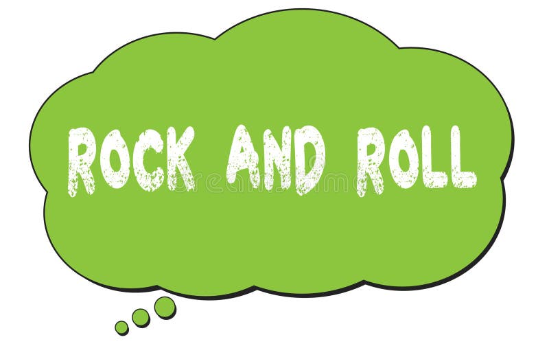ROCK and ROLL Text Written on a Green Thought Bubble Stock Illustration ...