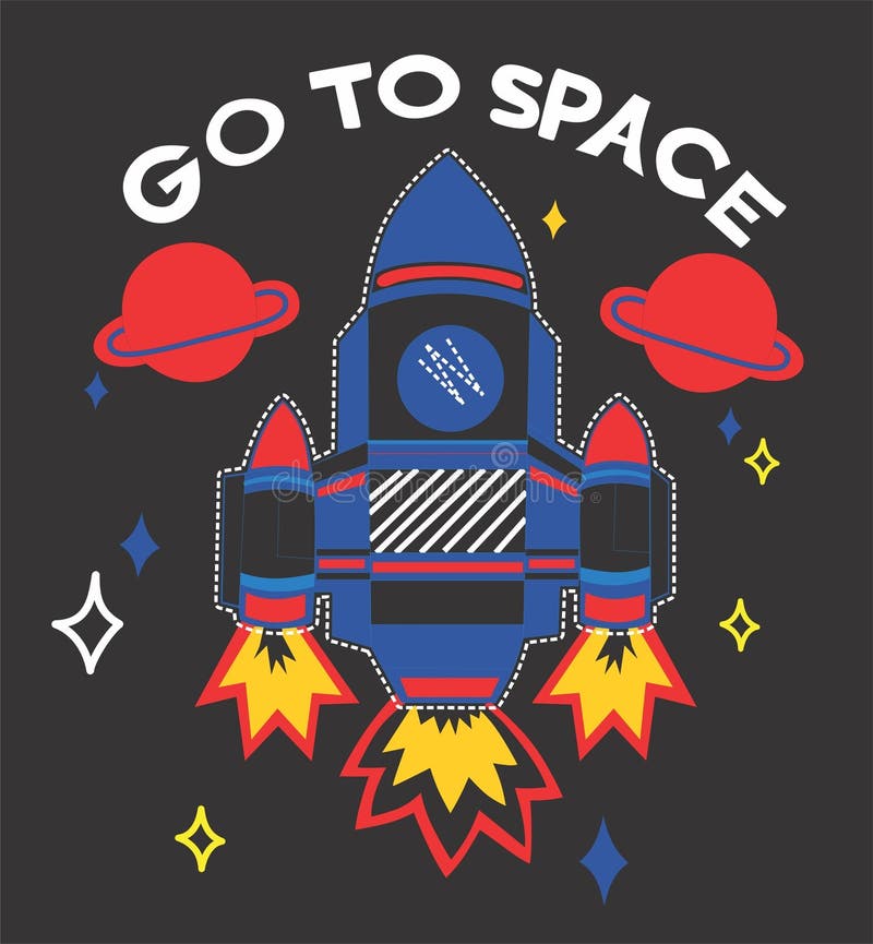 Rocket Go To Space Print Design Vector Art Stock Vector - Illustration ...