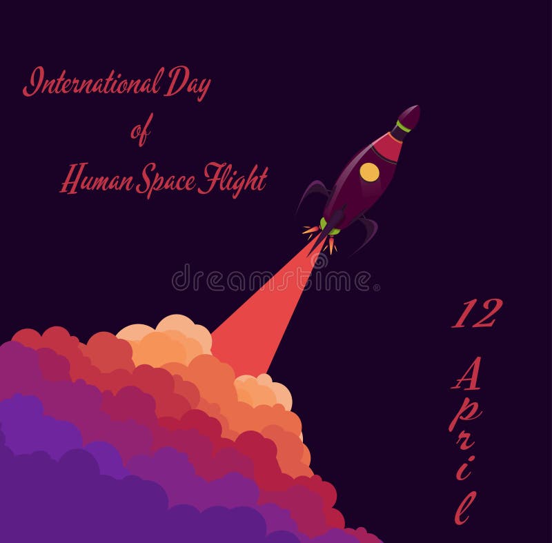 Rocket in the Space. International Day of Human Flight Stock Vector ...