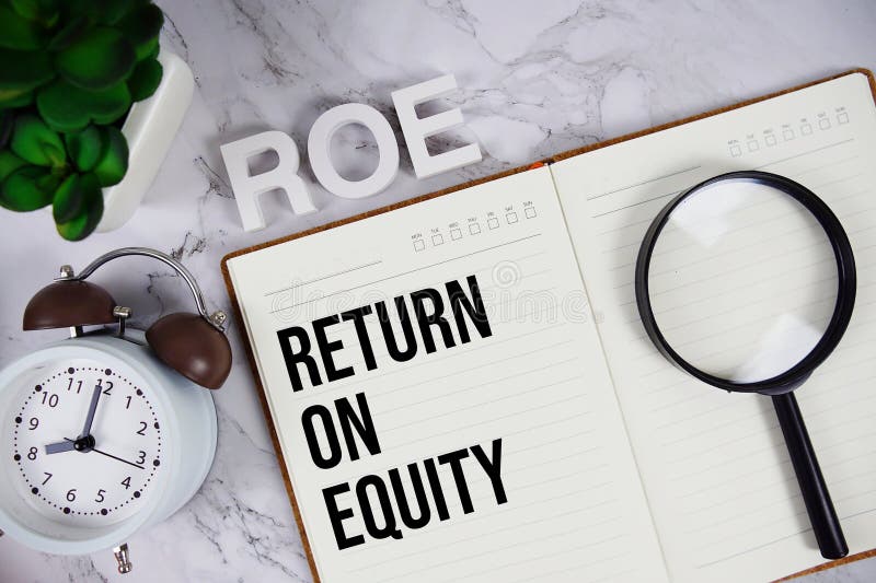 RETURN on EQUITY Text Written on Notebook with Chart Stock Photo ...