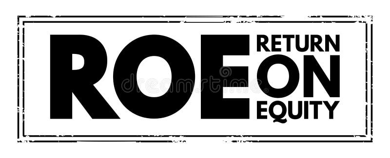 ROE Return on Equity - Measure of the Profitability of a Business in ...