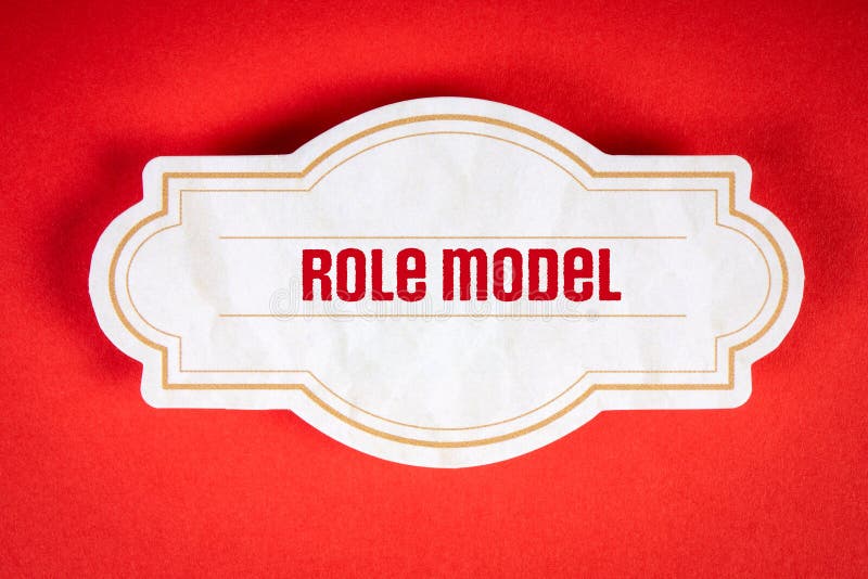 Role Model. Text on a Decorative Label Sheet Stock Photo - Image of ...
