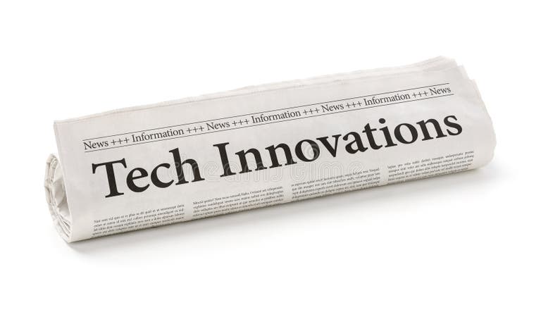 Rolled Newspaper with the Headline Tech Innovations Stock Illustration ...