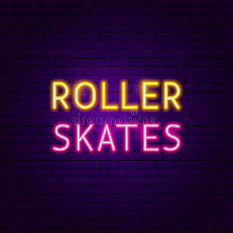 Roller Skates Text Neon Label Stock Vector - Illustration of lettering ...
