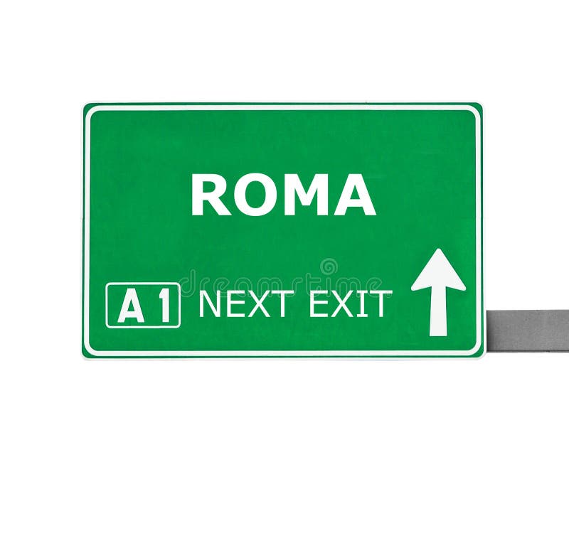 ROMA Road Sign Isolated on White Stock Photo - Image of billboard ...