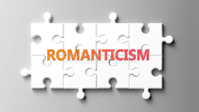 Romanticism Complex Like a Puzzle - Pictured As Word Romanticism on a ...