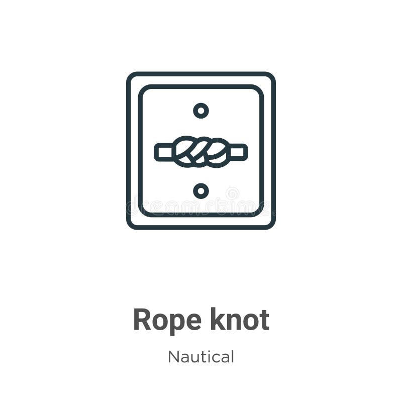 Rope Knot Outline Vector Icon. Thin Line Black Rope Knot Icon, Flat ...