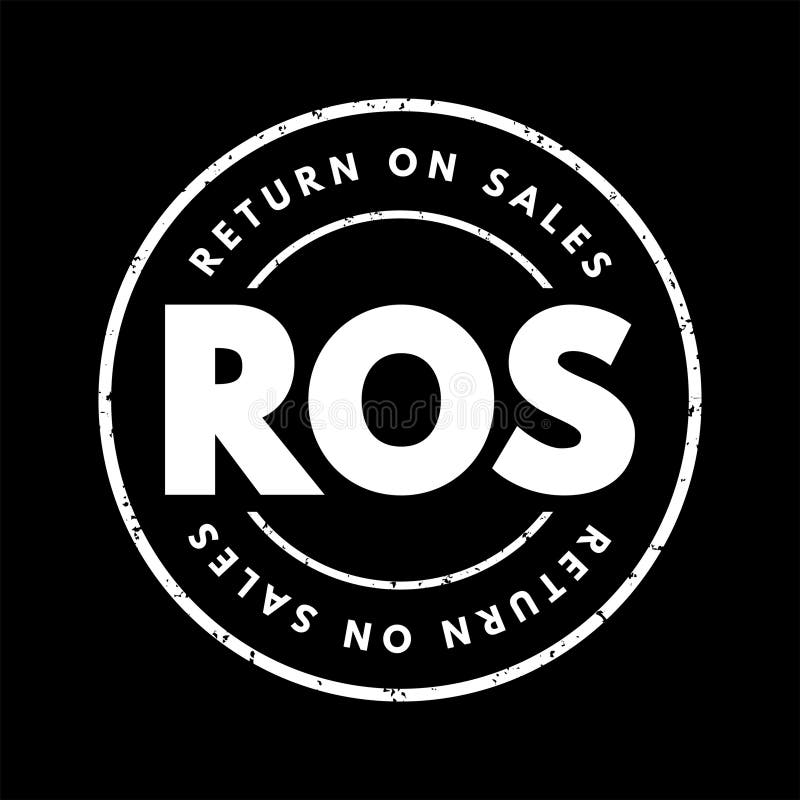 ROS Return on Sales - Measure of How Efficiently a Company Turns Sales ...