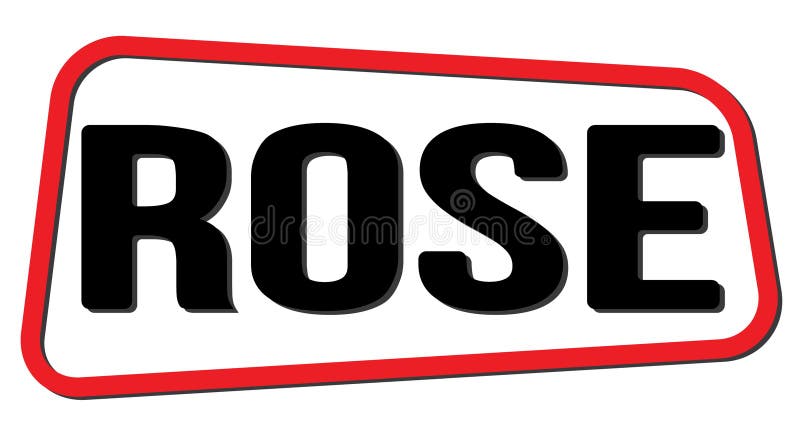 ROSE Text on Red-black Trapeze Stamp Sign Stock Illustration ...