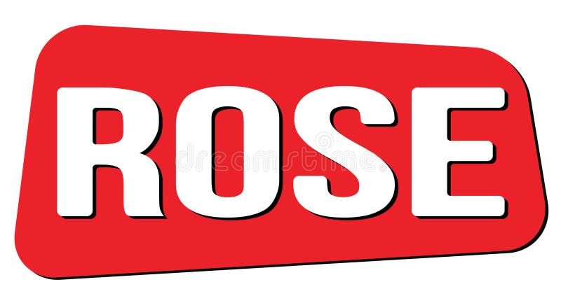 ROSE Text on Red Trapeze Stamp Sign Stock Illustration - Illustration ...