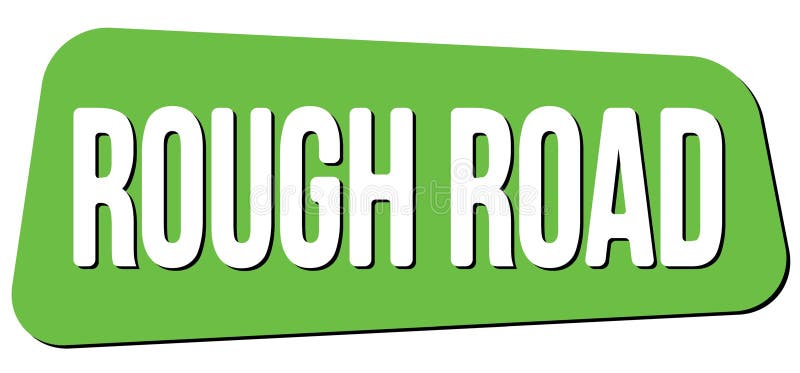 ROUGH ROAD Text on Green Trapeze Stamp Sign Stock Illustration ...