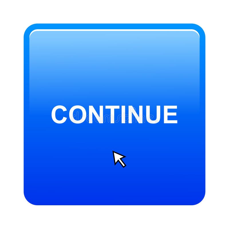 Continue button stock vector. Illustration of abstract - 153775323
