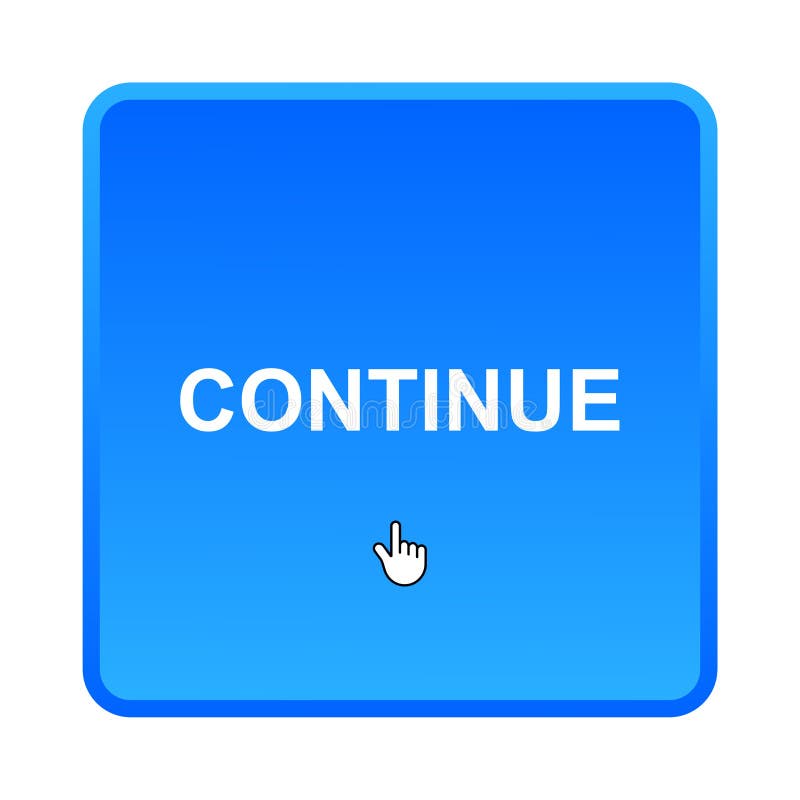 Continue Blue Button Stock Illustrations – 1,269 Continue Blue Button ...