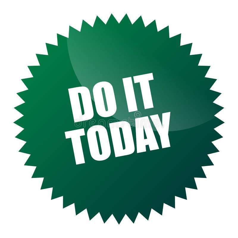 Do it today sticker vector stock illustration. Illustration of board ...
