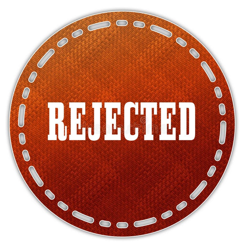 Round Orange Pattern Badge with REJECTED Message. Stock Illustration ...