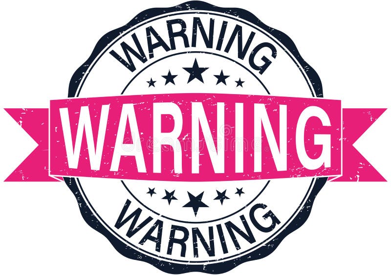 Round Warning Rubber Stamp Web Badge Stock Illustration - Illustration ...