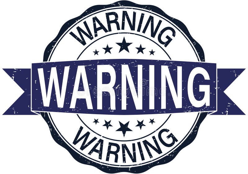 Round Warning Rubber Stamp Web Badge Stock Illustration - Illustration ...