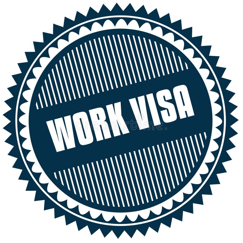 WORK VISA Writing in Speech Bubble with Megaphone or Loudspeaker. Stock ...