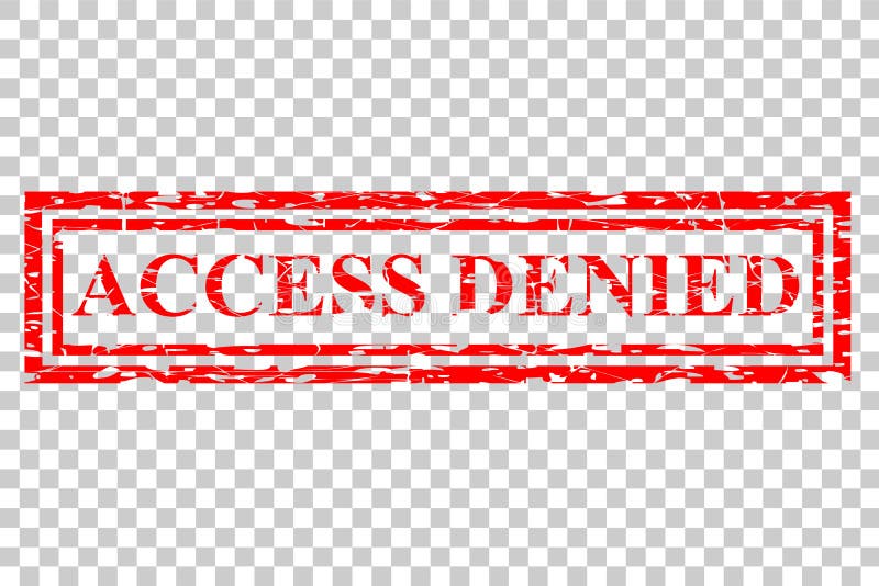 Rubber Stamp Effect, Access Denied, at Transparent Effect Background ...