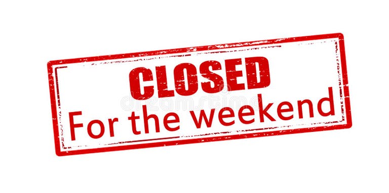 Closed for the weekend stock illustration. Illustration of black - 92109924